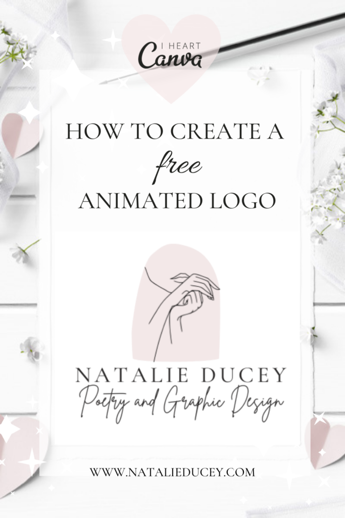 How to Create an Animated Logo for Free in Canva! – Natalie Ducey